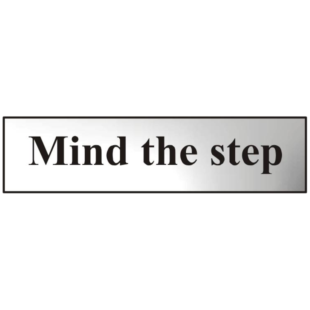 ASEC `Mind The Step` 200mm x 50mm Chrome Self Adhesive Sign